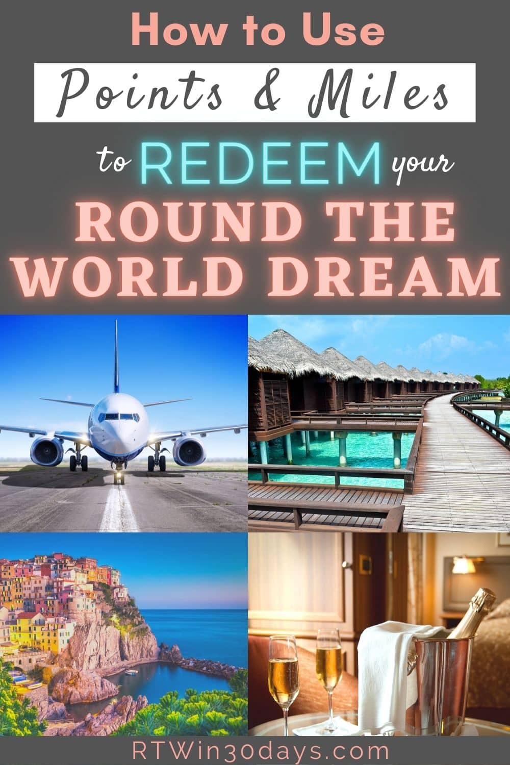 How to Redeem Airline Miles & Hotel Points for a Trip Around the World