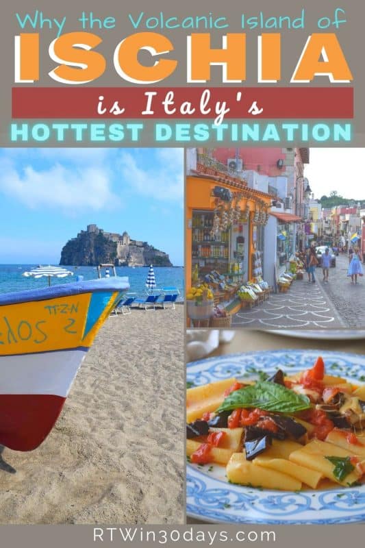 The Volcanic Island of Ischia is Italy's Hottest Destination, Here's Why